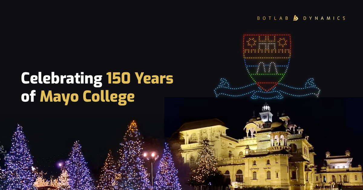 Mayo College 150 Years: Drone Light Show by BotLab Dynamics
